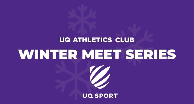 2025 UQ Winter Series – UQ Athletics